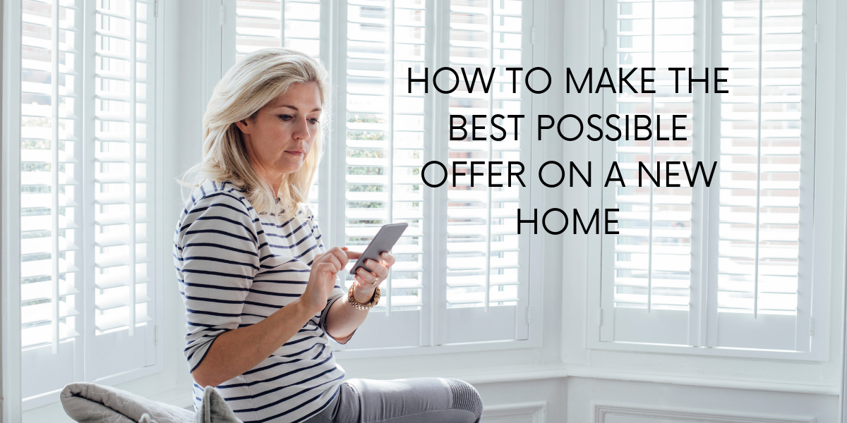 How To Make The Best Possible Offer On A New Home - Merit Real Estate