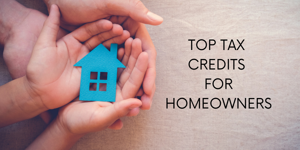 The Top Tax Credits for Homeowners - Merit Real Estate